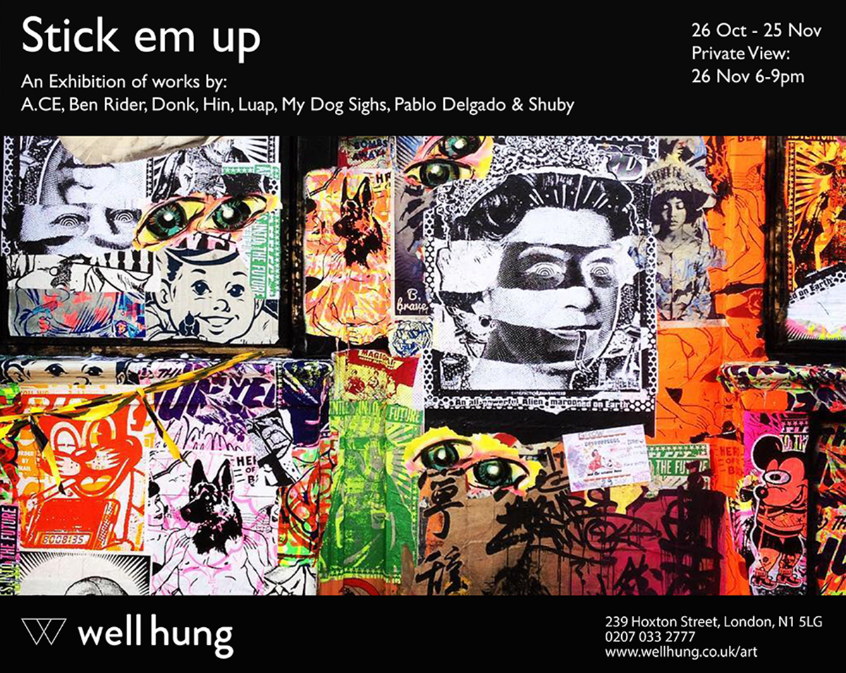 Stick em up Flyer – Well Hung